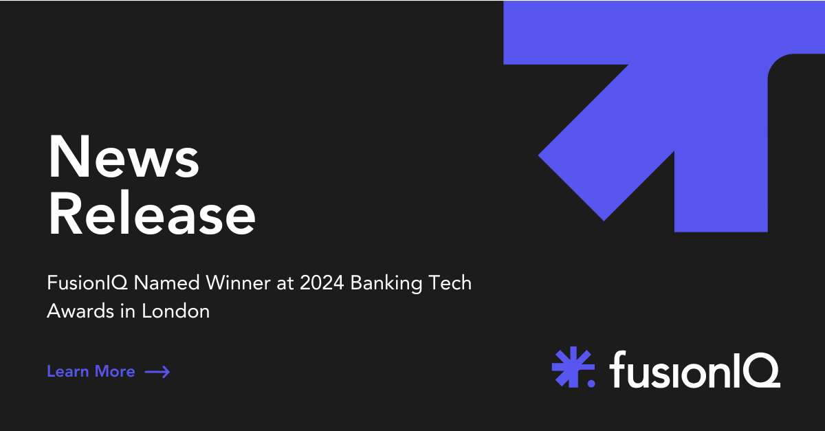 FusionIQ Wins at 2024 Banking Tech Awards | FusionIQ