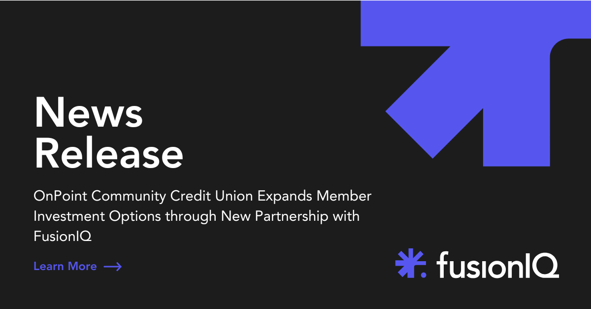 OnPoint Credit Union Partners with FusionIQ | FusionIQ